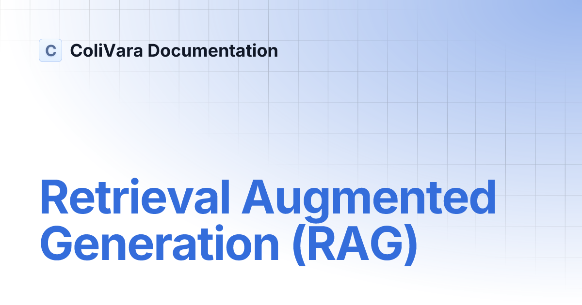 Retrieval Augmented Generation (RAG) | ColiVara Documentation